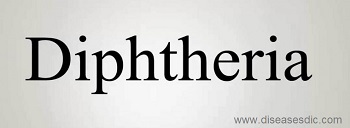 Diphtheria - Types, Causes, Symptoms and Prevention.